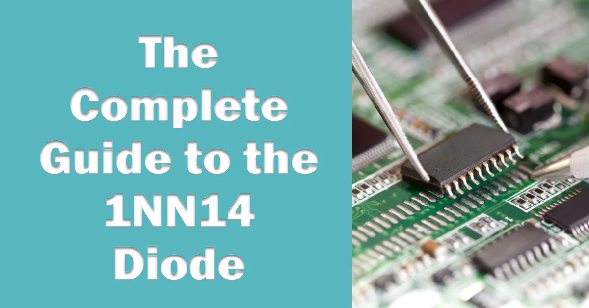 A Complete Guide to the Fascinating World of the 1N914 Diode ...