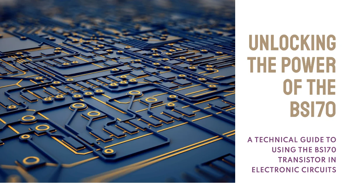 Unlocking the Power of the BS170: An Expert Guide - Quarktwin ...