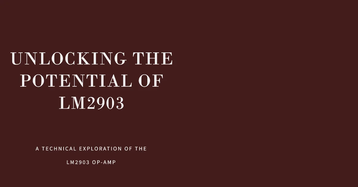 Unlocking the Potential of the LM2903 - Quarktwin Electronic Parts
