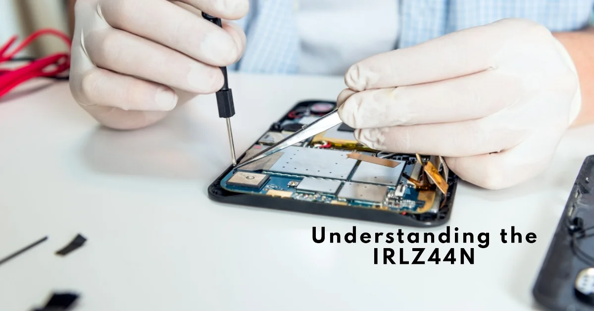 Understanding the IRLZ44N: An In-depth Look into this Power MOSFET ...